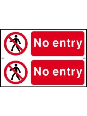 PVC No Entry Signs