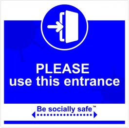 Please use this entrance sign, Blue - RPVC - (400 x 400mm)
