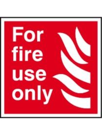 For Fire Use Only Signs