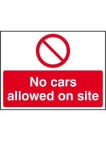 No Cars Allowed On Site Signs