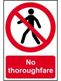 PVC No Thoroughfare Sign