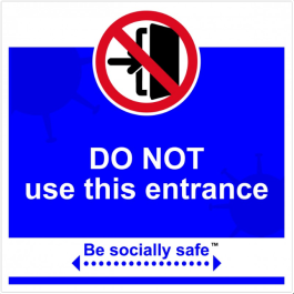 Do not use this entrance sign, Blue - RPVC - (400 x 400mm)
